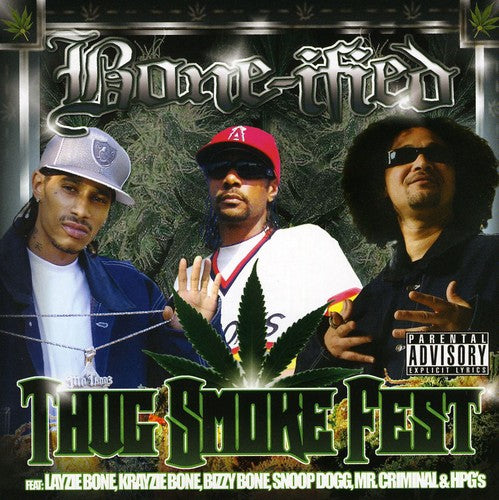 Bone-Ified - Thug Smoke Fest – XXL Shop