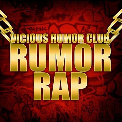 Vicious Rumor Club - Rumor Rap – XXL Shop