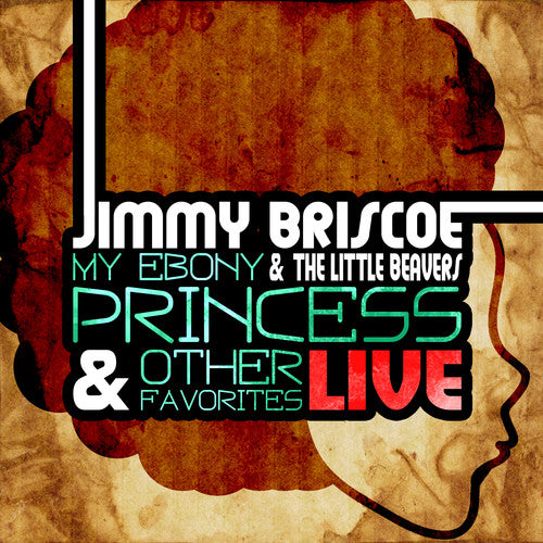 Jimmy Briscoe - My Ebony Princess: Live – XXL Shop