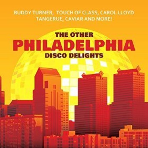 Other Philadelphia Disco Delights / Var - The Other Philadelphia Disco ...