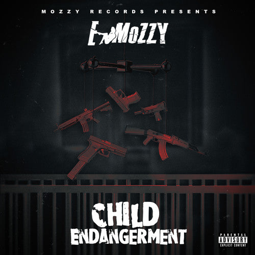 E Mozzy - Child Endangerment – XXL Shop